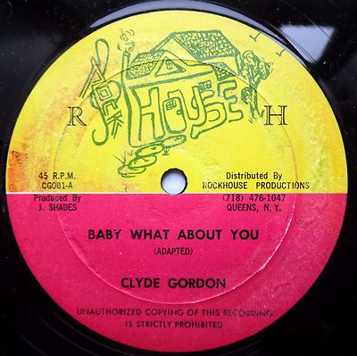 Clyde Gordon Reggae 12 " Bébé What Environ Vous B/W Partie 2 VG On ...