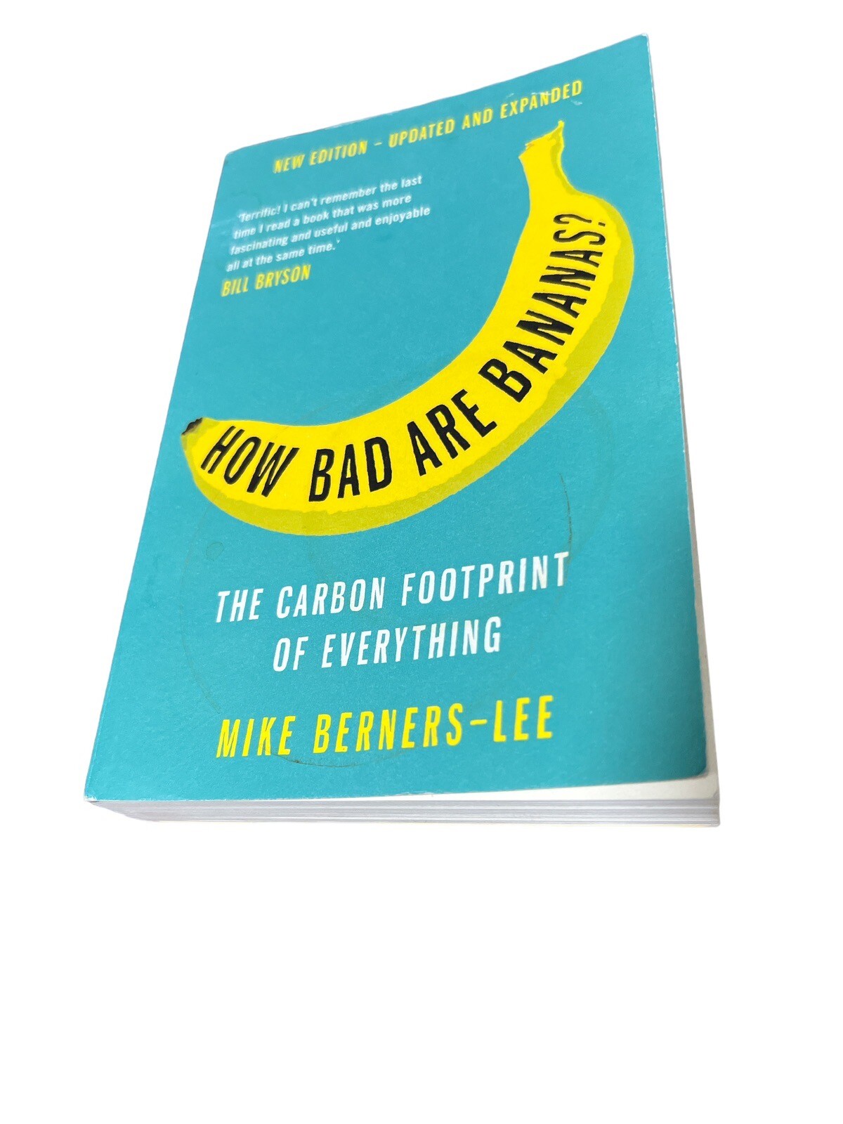 How Bad Are Bananas?: The carbon footprint of everything - Revised 2020 ...