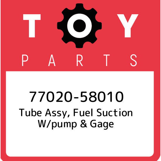 77020-58010 Toyota Tube assy fuel suction w/pump & gage 7702058010 ...