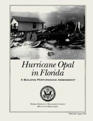 Hurricane Opal In Florida: A Building Performance Assessment (Fema 281 ...
