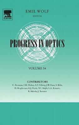 Progress In Optics, Volume 54 | eBay