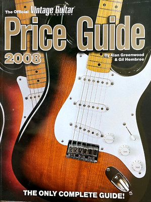 The Official 2008 Vintage Guitar Magazine Price Guide 496 Pages! Book ...