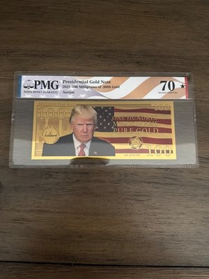 2025 Donald Trump Presidential 24K .9999 Gold Note - 100 mg PMG 70 Star ...