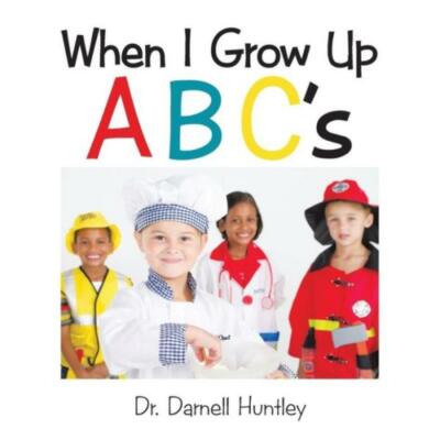 When I Grow Up Abcs 9781504954303| eBay
