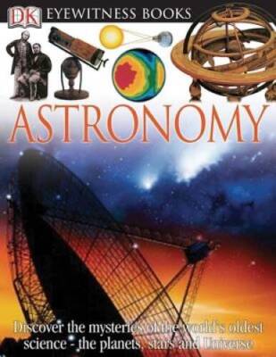 Astronomy (DK Eyewitness Books) - Hardcover By Lippincott, Kristen ...