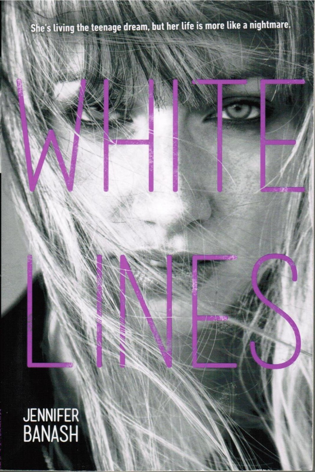 White Lines by Jennifer Banash 2013 Young Adult Fiction Paperback Book ...