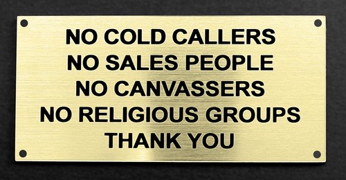 Engraved Sign - No Cold Callers, Sales People, Canvassers, Religious ...