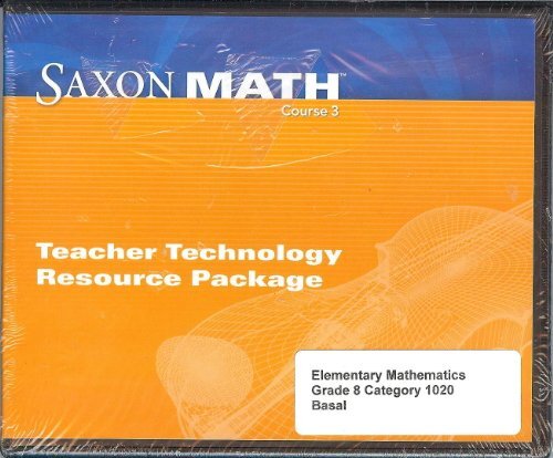 Saxon Math Course 3 Ser.: Saxon Math Course 3 : Teacher Technology Pack ...