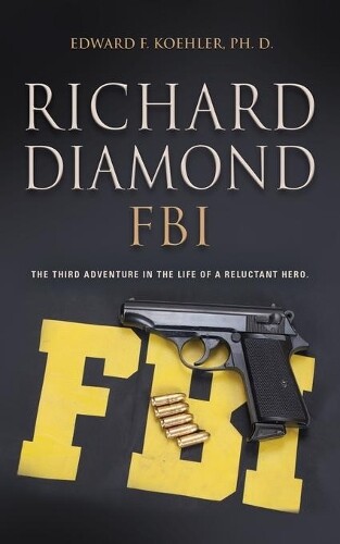 Edward Koehler Richard Diamond, FBI (Paperback) (UK IMPORT ...