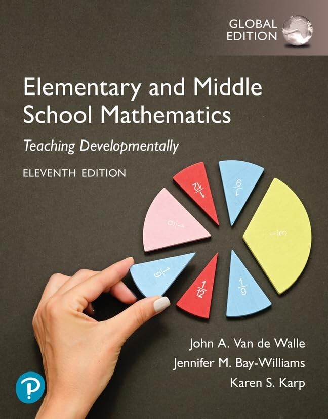 Elementary and Middle School Mathematics : Teaching Developmentally by ...