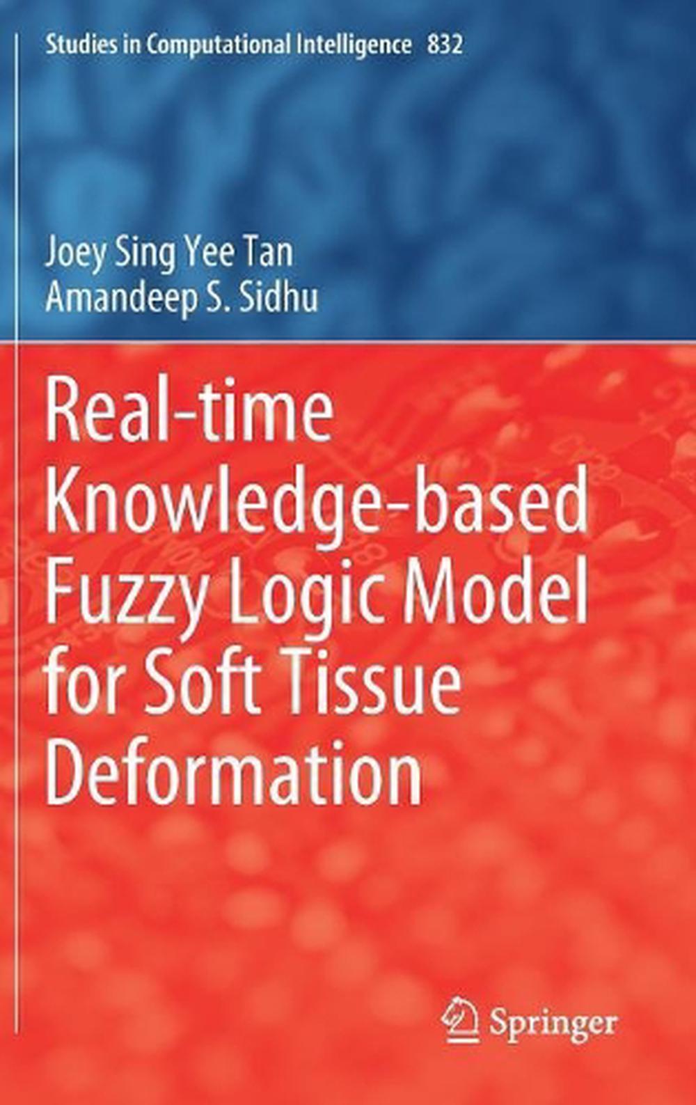 Real-time Knowledge-based Fuzzy Logic Model for Soft Tissue Deformation ...