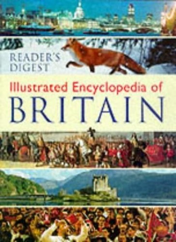 Illustrated Encyclopaedia of Britain (Encyclopedia) By Reader's Digest ...