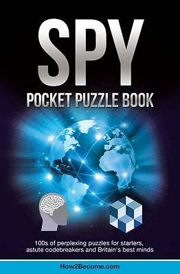 Spy Pocket Puzzle Book: 100s of Perplexing Puzzles for Starters, Astute ...