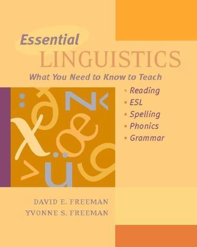 Essential Linguistics : What You Need to Know to Teach Reading, ESL ...