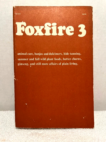 FOXFIRE 3 Animals Banjo Hide Tanning Plants Butter Churn Moonshine Folk ...