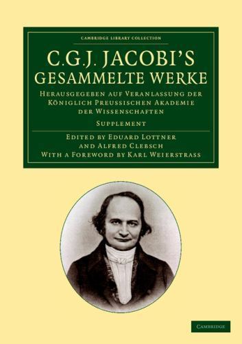 Cambridge Library Collection-Mathematics Ser.: C. G. J. Jacobi's ...