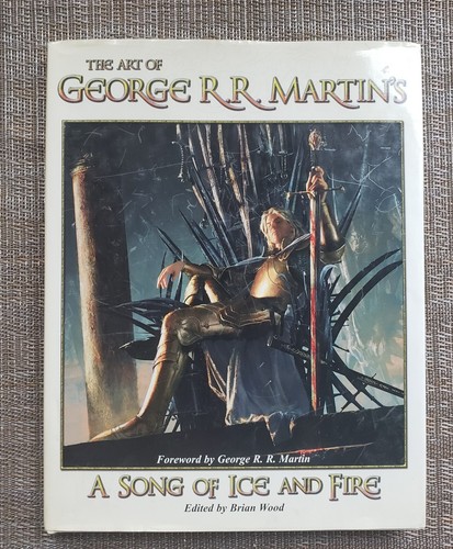 The Art of George R R Martins A Song of Ice and Fire 2005 HC DJ 1st ...