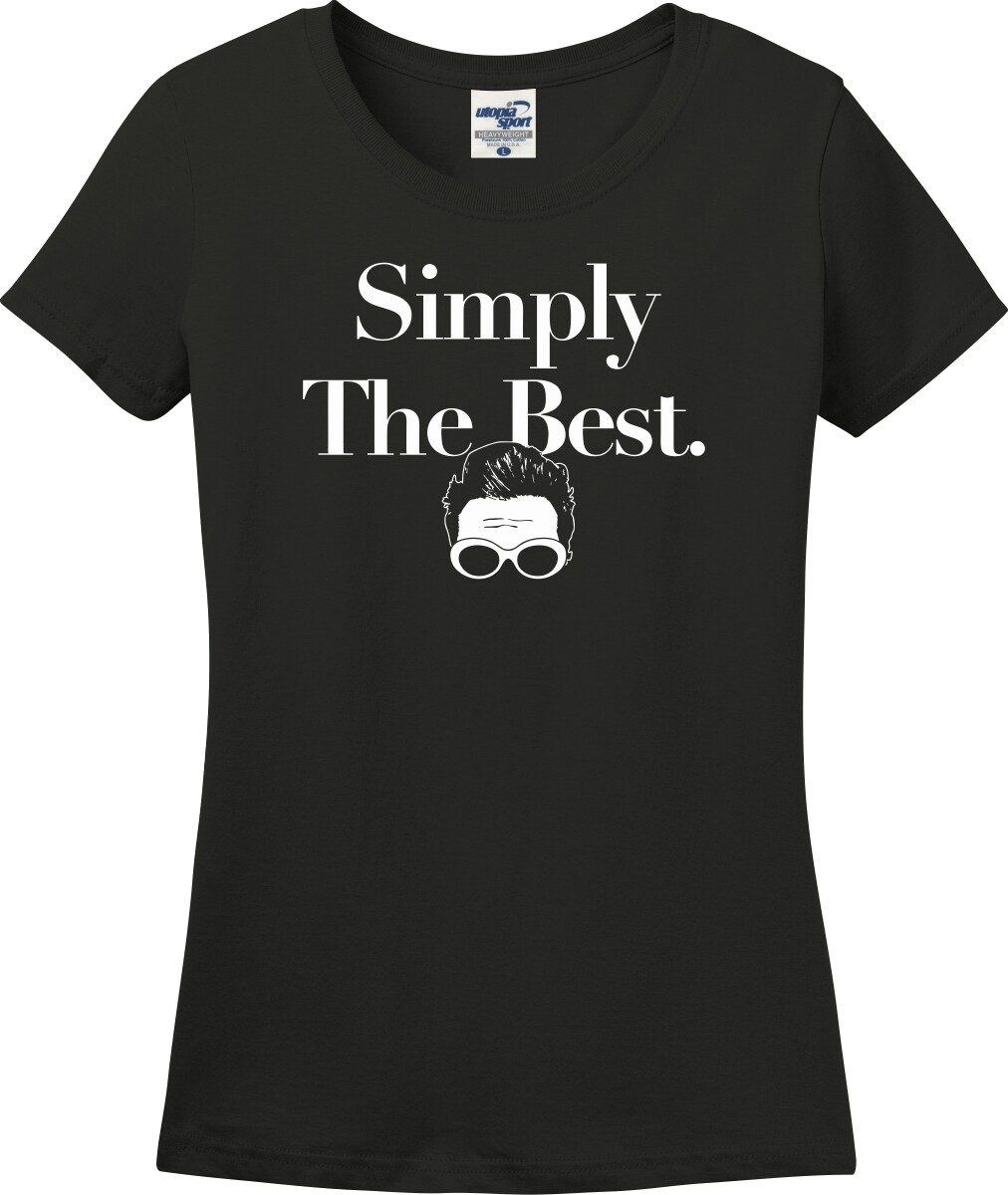 Simply The Best David Rose Missy Fit Ladies T-Shirt (S-3X) | eBay