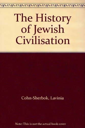 The History of Jewish Civilisation, Cohn-Sherbok, Lavin | eBay.de