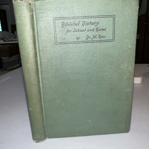 Biblical History for School and Home Dr M Reu 1918 | eBay