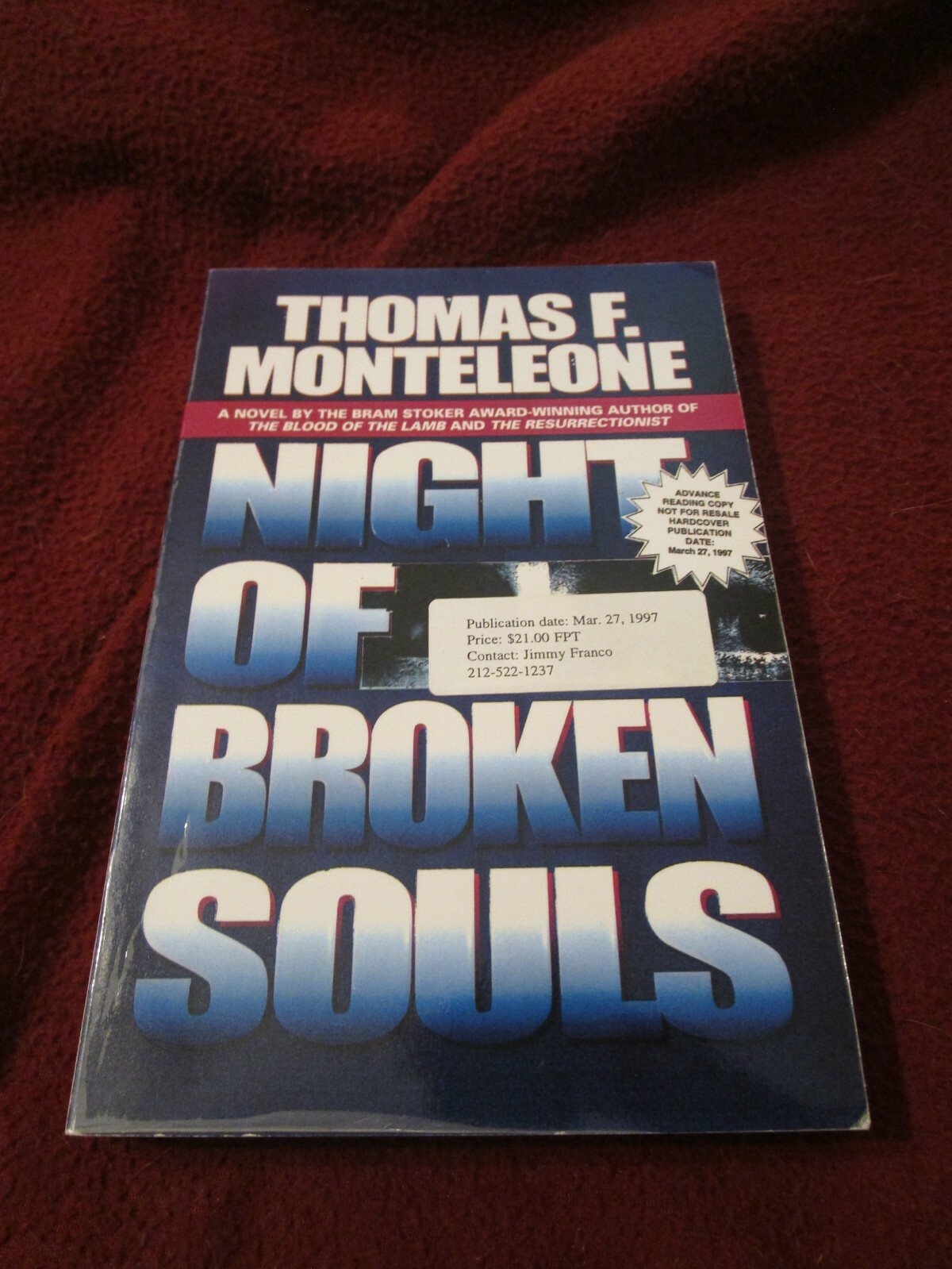 Night of Broken Souls by Thomas F. Monteleone (1997, ARC) SIGNED proof copy 9780446520485| eBay