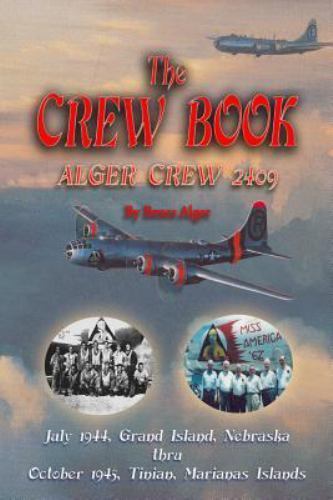 Crew Book by Bruce Reynolds Alger (2013, Trade Paperback) for sale ...