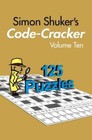 Simon Shuker's Code-Cracker, Volume Ten by Simon Shuker: New ...