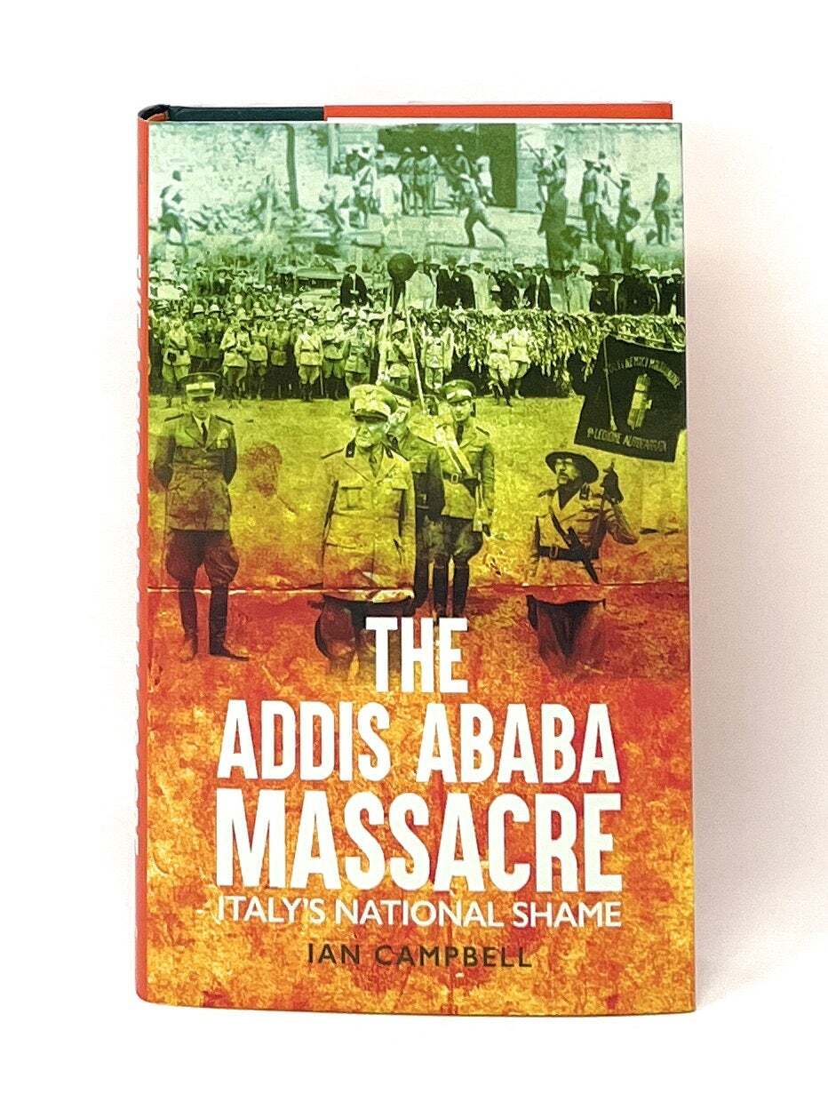 Ian Campbell / The Addis Ababa Massacre Italy's National Shame 2017 | eBay
