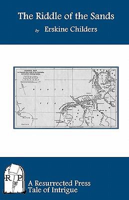Riddle of the Sands by Erskine Childers (2011, Trade Paperback) for ...