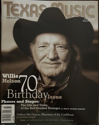 Texas Music Magazine (Spring 2003) Willie Nelson - 70th Birthday | eBay