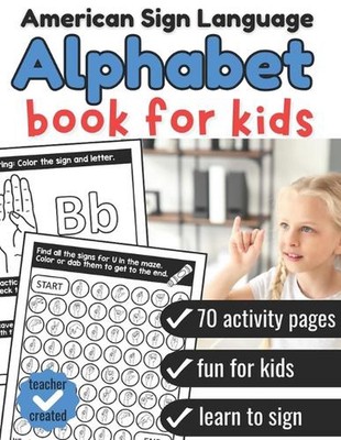 Sign Language Book for Kids: American Sign Language Alphabet by Laura ...