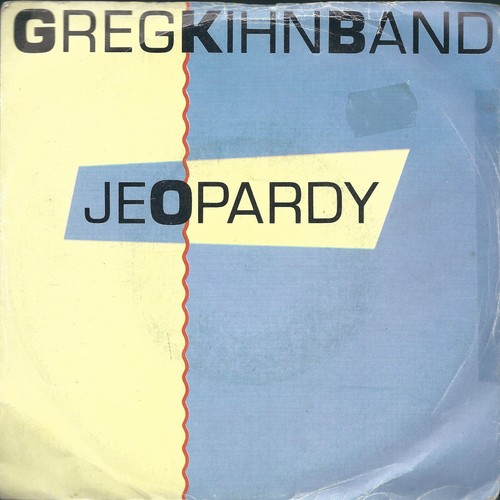 45 RPM Record Greg Kihn Band – Jeopardy / Fascination | eBay
