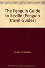 The Penguin Guide to Seville (Penguin Travel Guides) By Christop | eBay