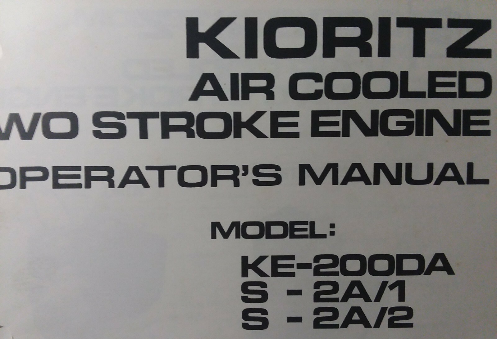ECHO Kioritz KE-200DA S-2A-1 S-2A-2 Gasoline 2-Cycle Engine Owner ...