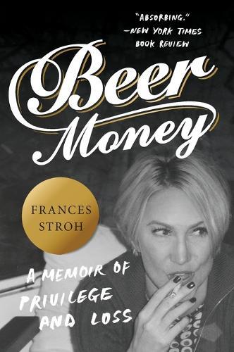 Frances Stroh Beer Money (Tascabile) | eBay
