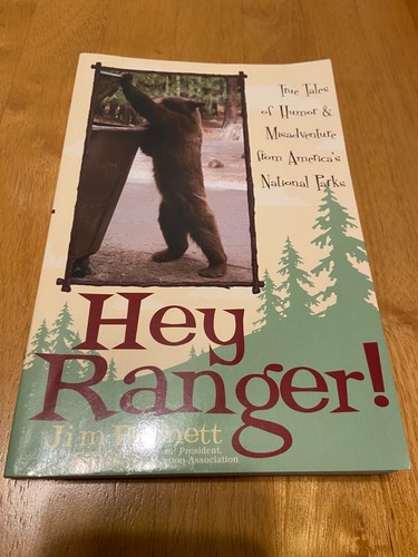 Hey Ranger!~Jim Burnett~Paperback, 2005~Humor, America's National Parks ...