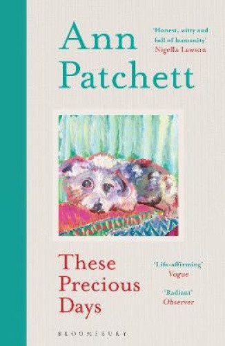 These Precious Days by Patchett, Ann [Paperback] 9781526640949| eBay