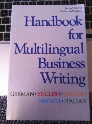 Handbook for Multilingual Business Writing: German, English, Spanish ...