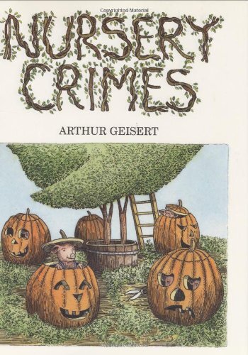Nursery Crimes by Arthur Geisert (2001, Reinforced, Teacher's edition ...