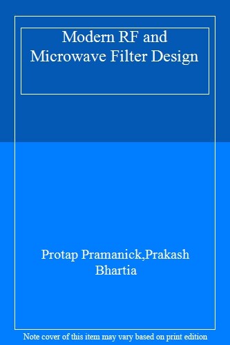 Modern RF and Microwave Filter Design, Pramanick, Bhartia 9781630811570 ...