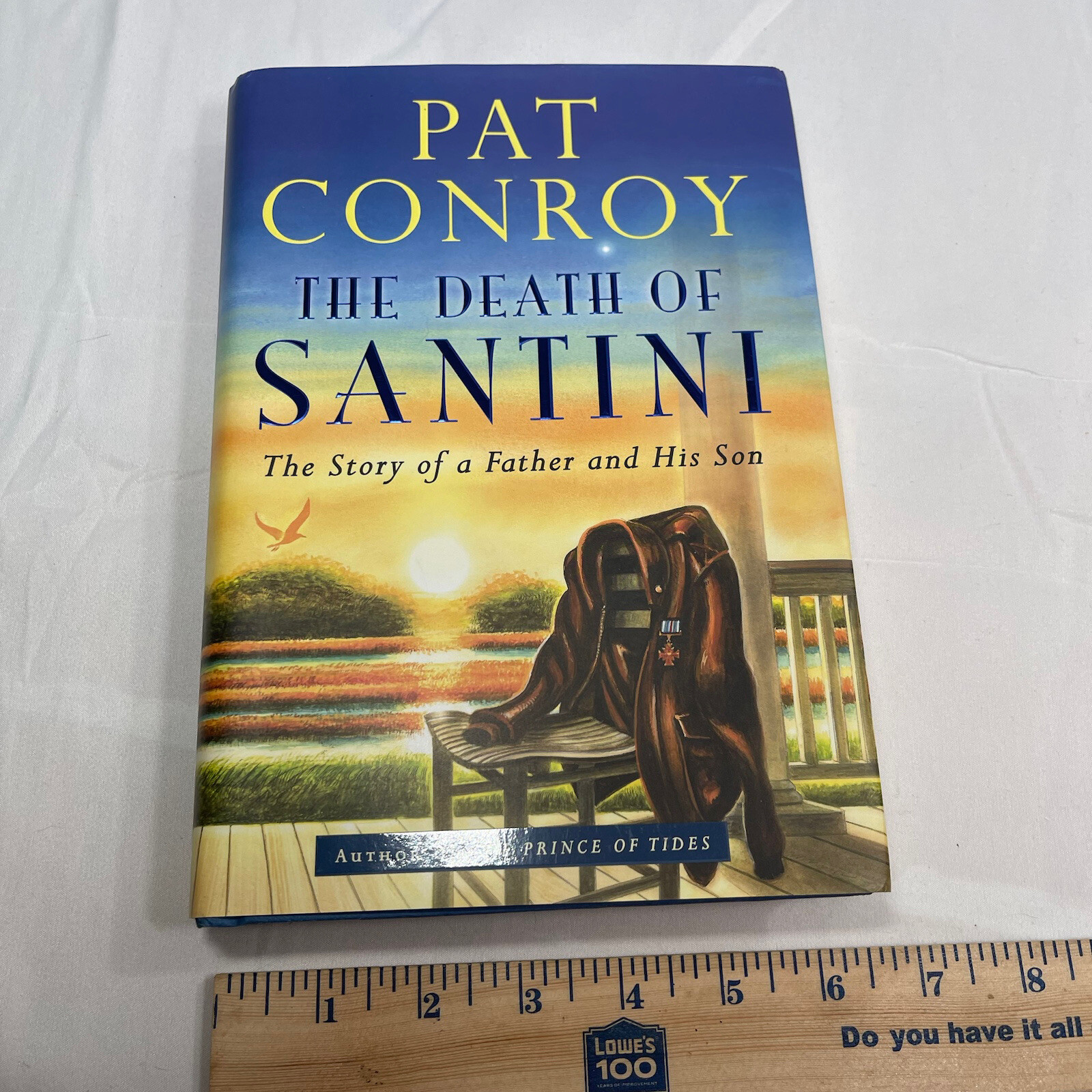 1st Edition The Death of Santini: The Story of a Father & His Son by ...