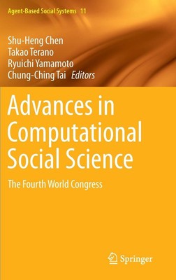 Advances in Computational Social Science: The Fourth World Congress by ...