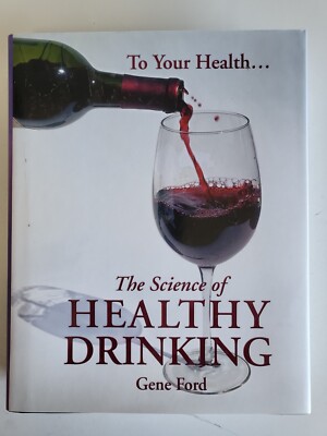 The Science of Healthy Drinking by Gene Ford HB/DJ Like New | eBay