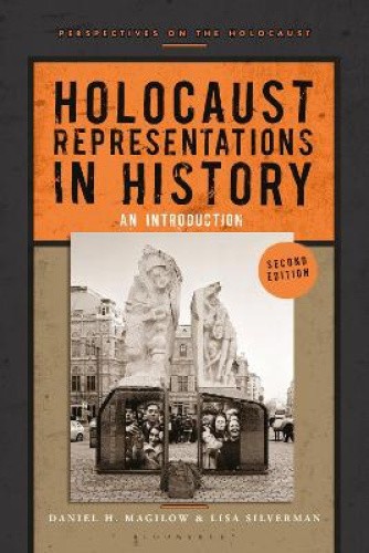 Holocaust Representations in History: An Introduction (Perspectives on ...