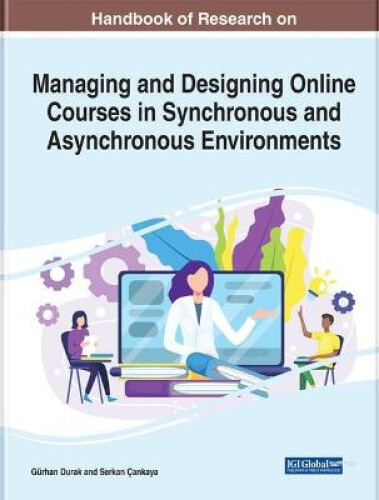 Handbook of Research on Managing and Designing Online Courses in ...