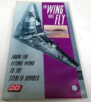 The Wing Will Fly: From The Flying Wing To The Stealth Bomber ...