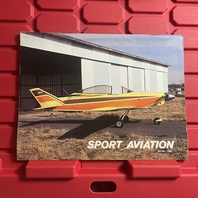 Sport Aviation Magazine Experimental Aircraft Association Vintage April ...