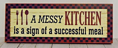 Nicole Quality Value, Messy Kitchen Sign of a Successful Meal, Sign ...