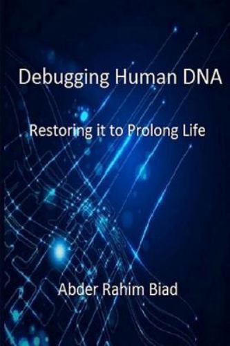 Debugging Human DNA by Abder Rahim Biad (2015, Trade Paperback) for sale online | eBay