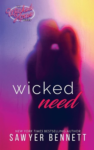 Sawyer Bennett Wicked Need (Paperback) | eBay